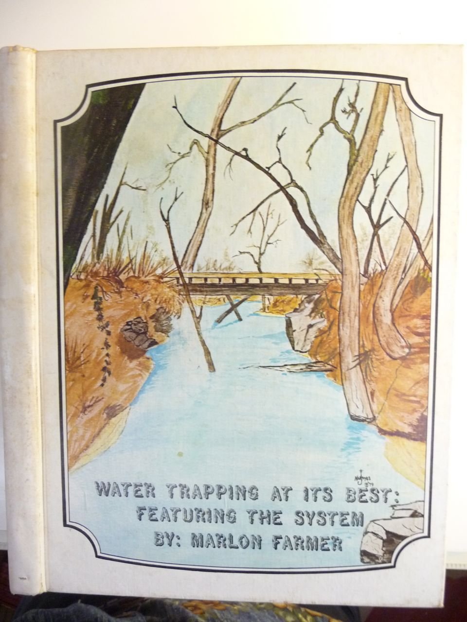 Water trapping at its best, featuring the system: Farmer, Marlon ...