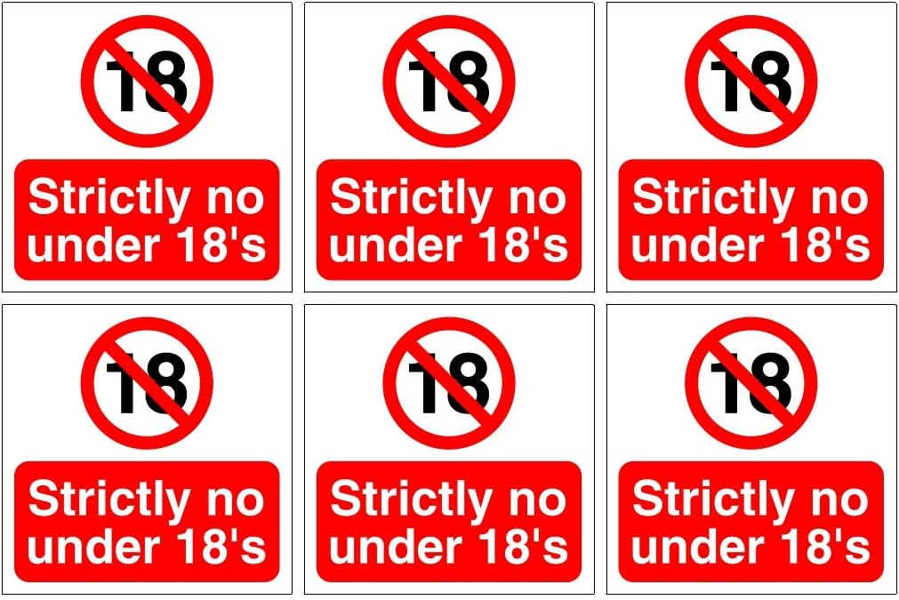 Pack of 6 Strictly no Under 18's Signs. 120mm x 120mm Self Adhesive ...