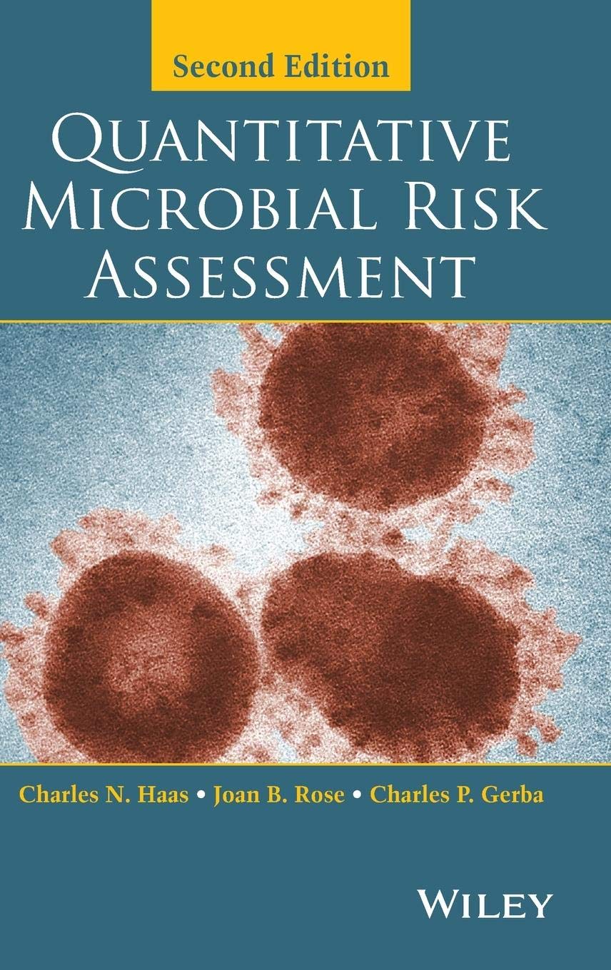 Quantitative Microbial Risk Assessment: 9781118145296: Medicine ...