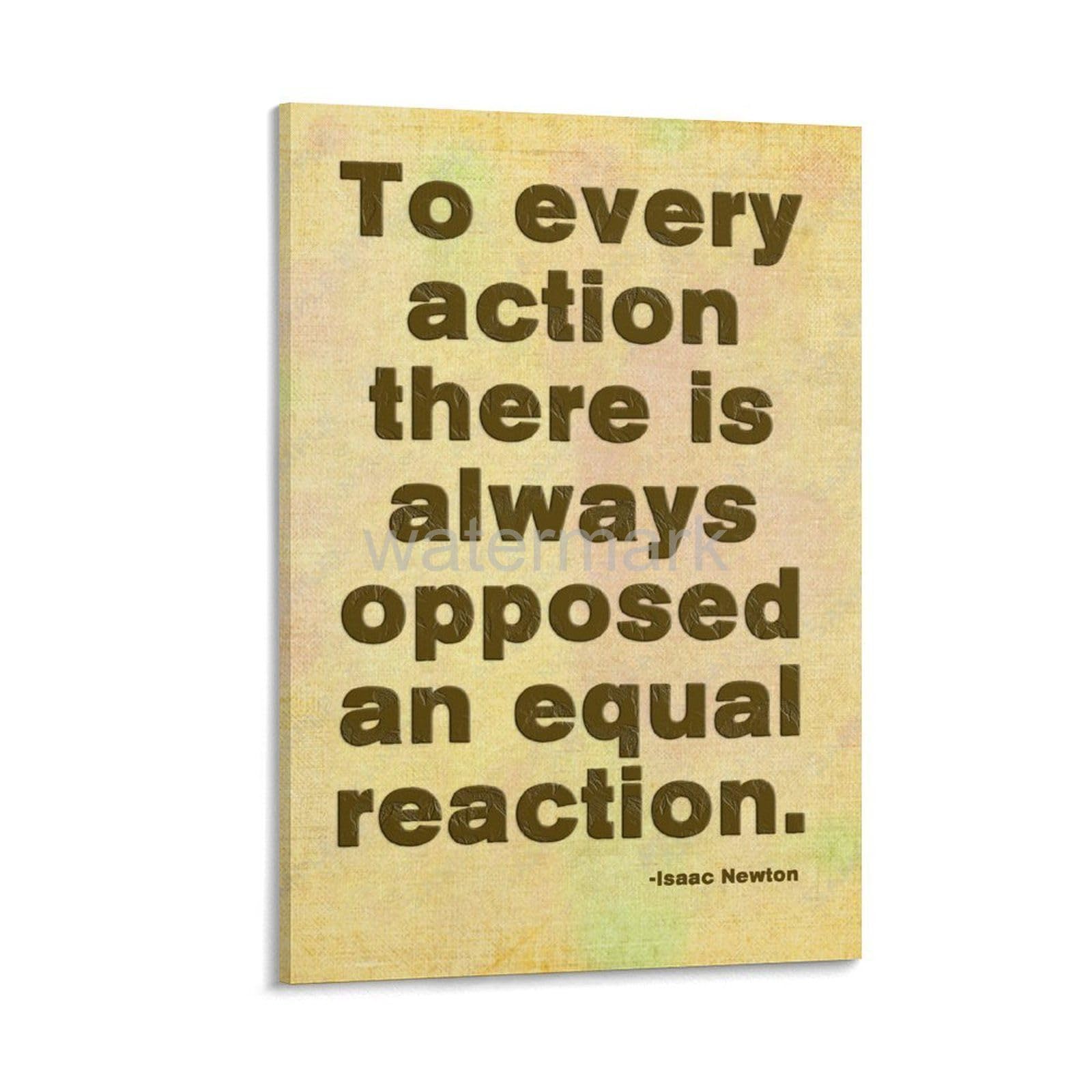 Action Reaction Quote Action, Reaction, Motivation, Emotion, All Have