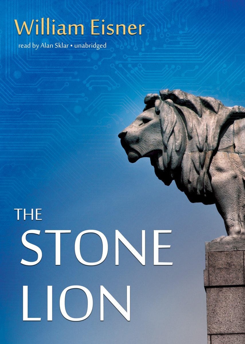 Amazon.com: The Stone Lion: 9781470839116: William Eisner, Alan Sklar: Books