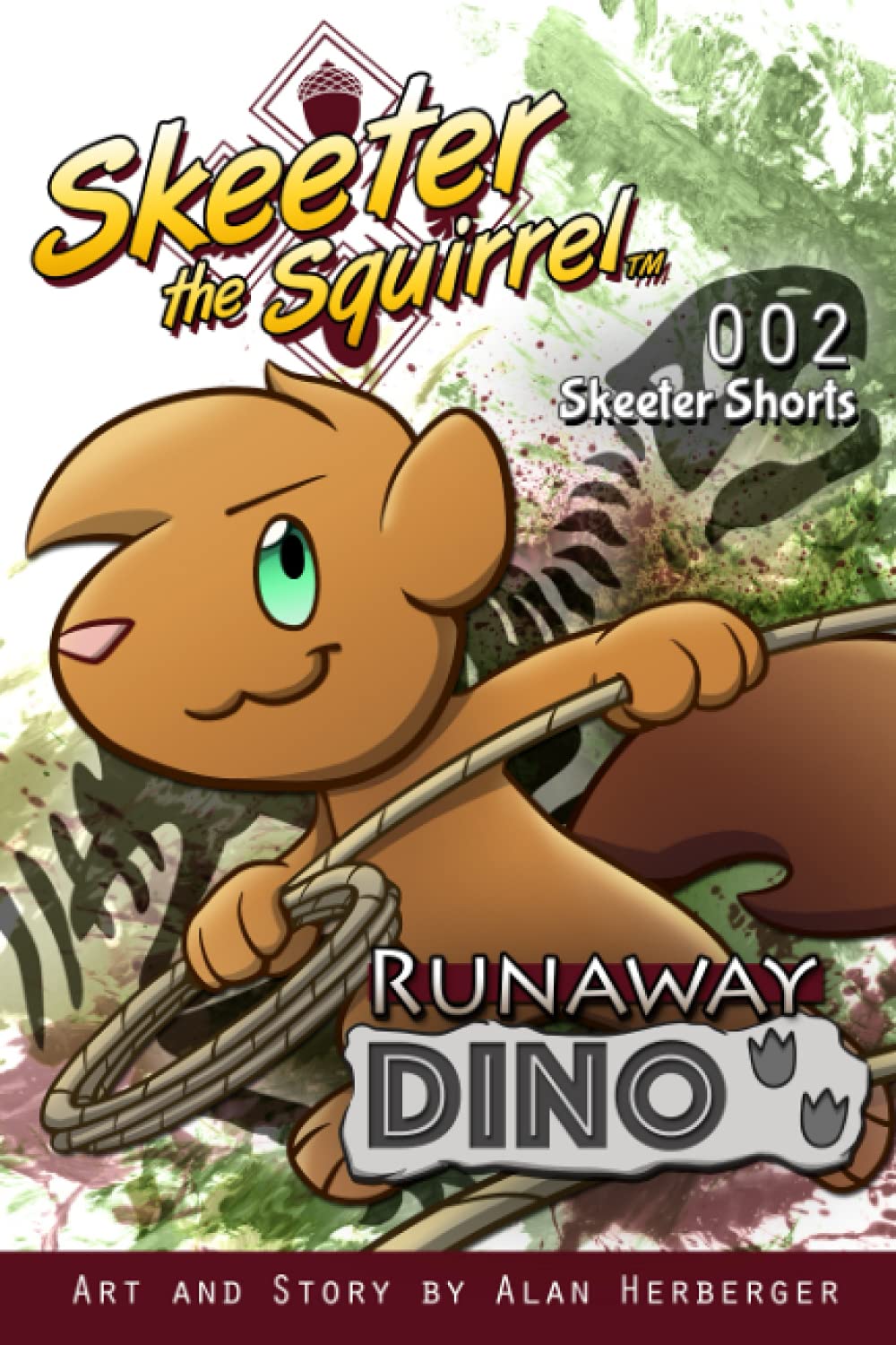Skeeter the Squirrel: Runaway Dino: (Skeeter Shorts #002): Herberger ...