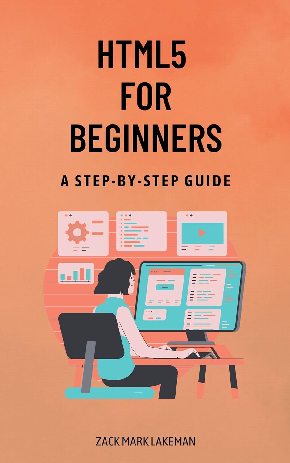 Amazon.com: HTML5 for Beginners: A Step-By-Step Guide eBook : Lakeman ...