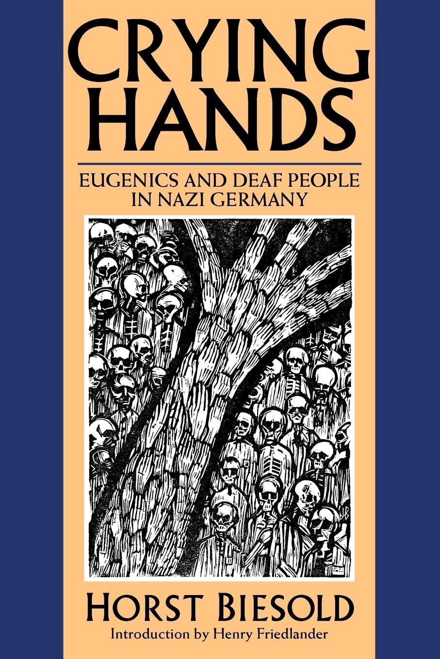 Amazon | Crying Hands: Eugenics And Deaf People in Nazi Germany ...