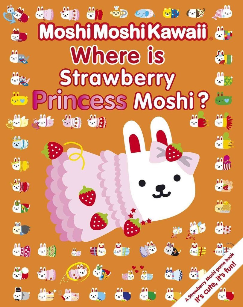 MoshiMoshiKawaii: Where Is Strawberry Princess Moshi?: Mind Wave Inc ...