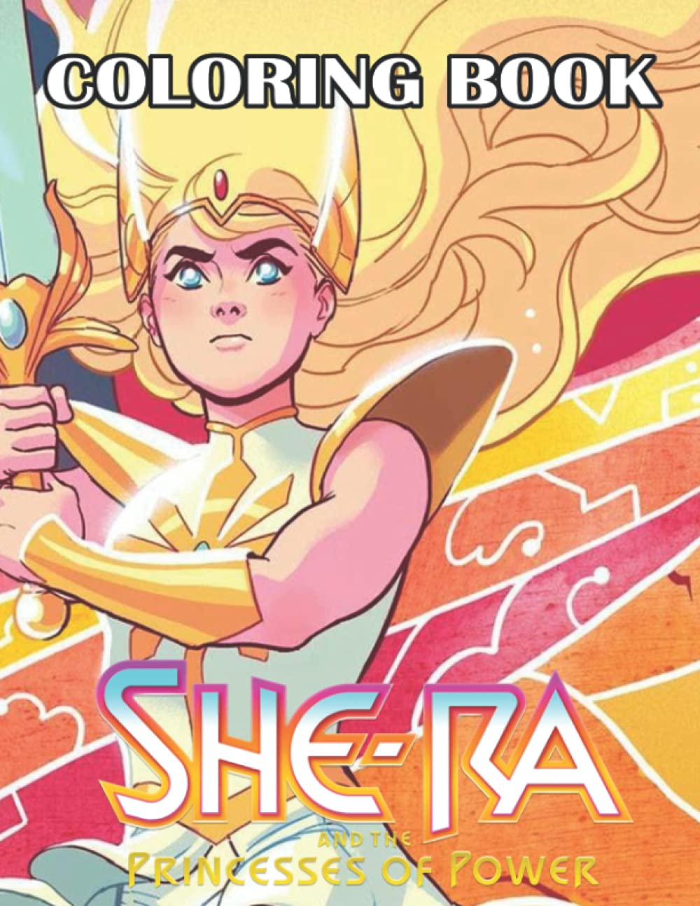Buy She-ra And The Princesses Of Power Coloring Book: 25 illustrations ...