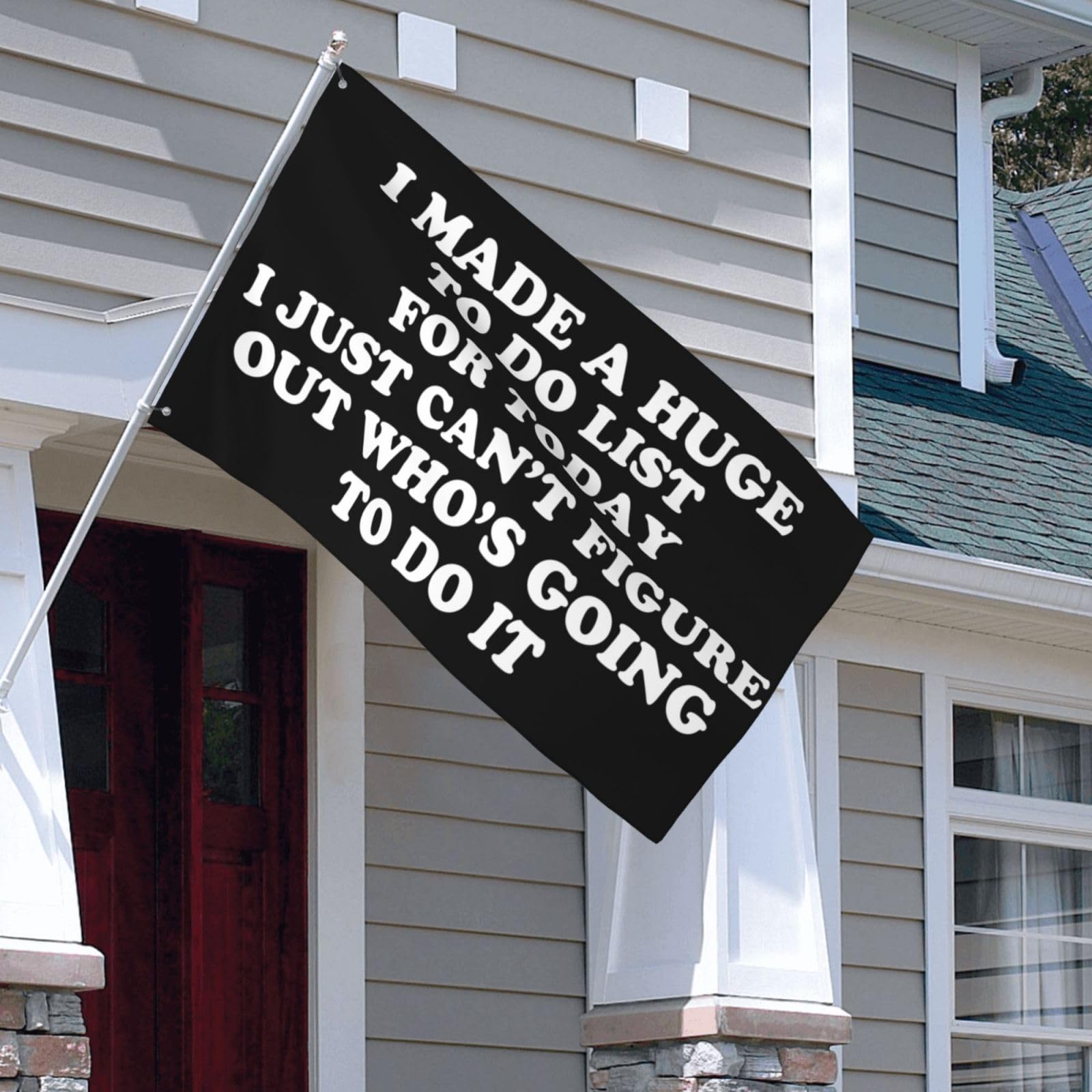 Snapklik.com : I Made A Huge To Do List For Today Flag 3x5 Ft ...