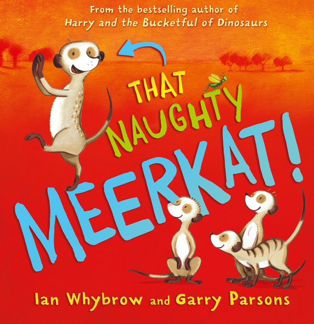 That Naughty Meerkat!: Ian Whybrow: 9780007536689: Amazon.com: Books
