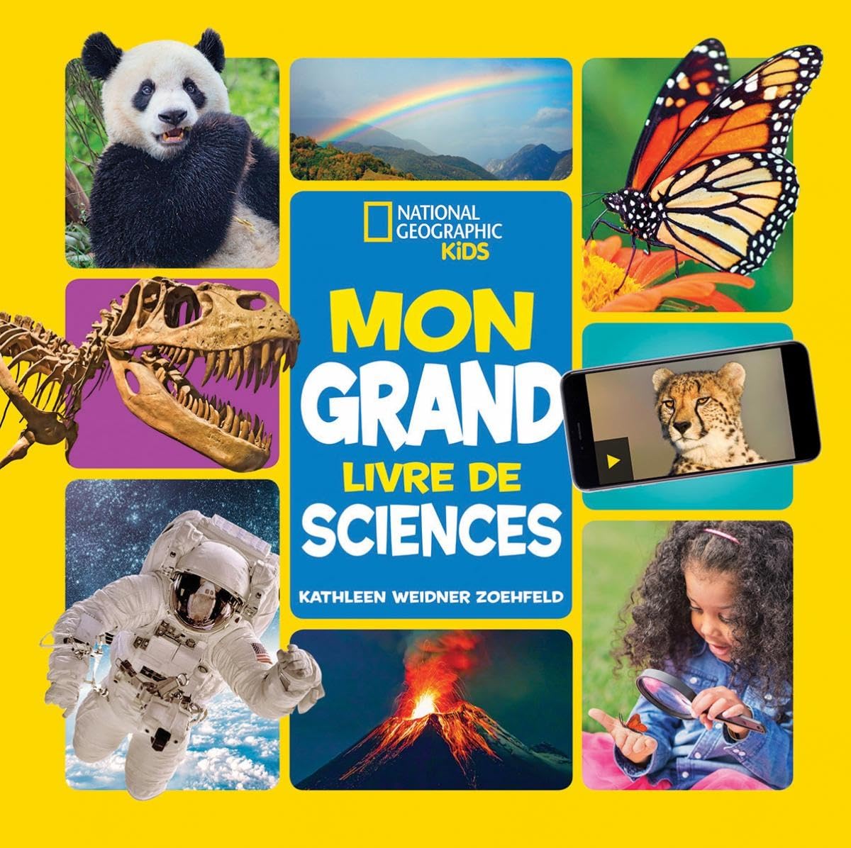 National Geographic Kids : Mon grand livre de sciences : Zoehfeld ...