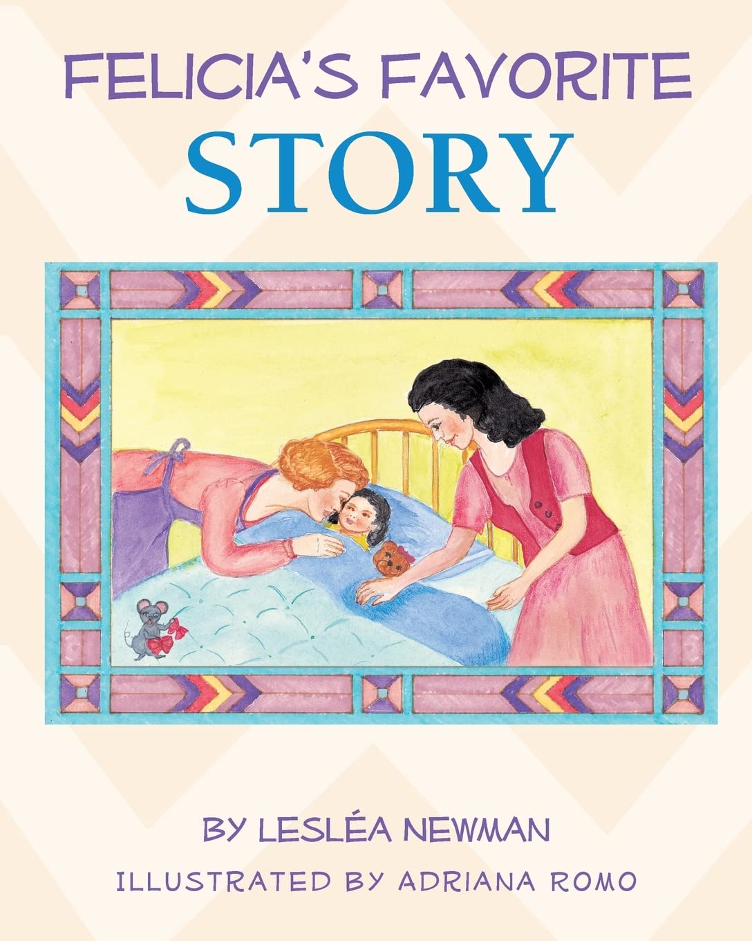 Felicia's Favorite Story: Lesléa Newman, Adriana Romo: 9780967446851 ...