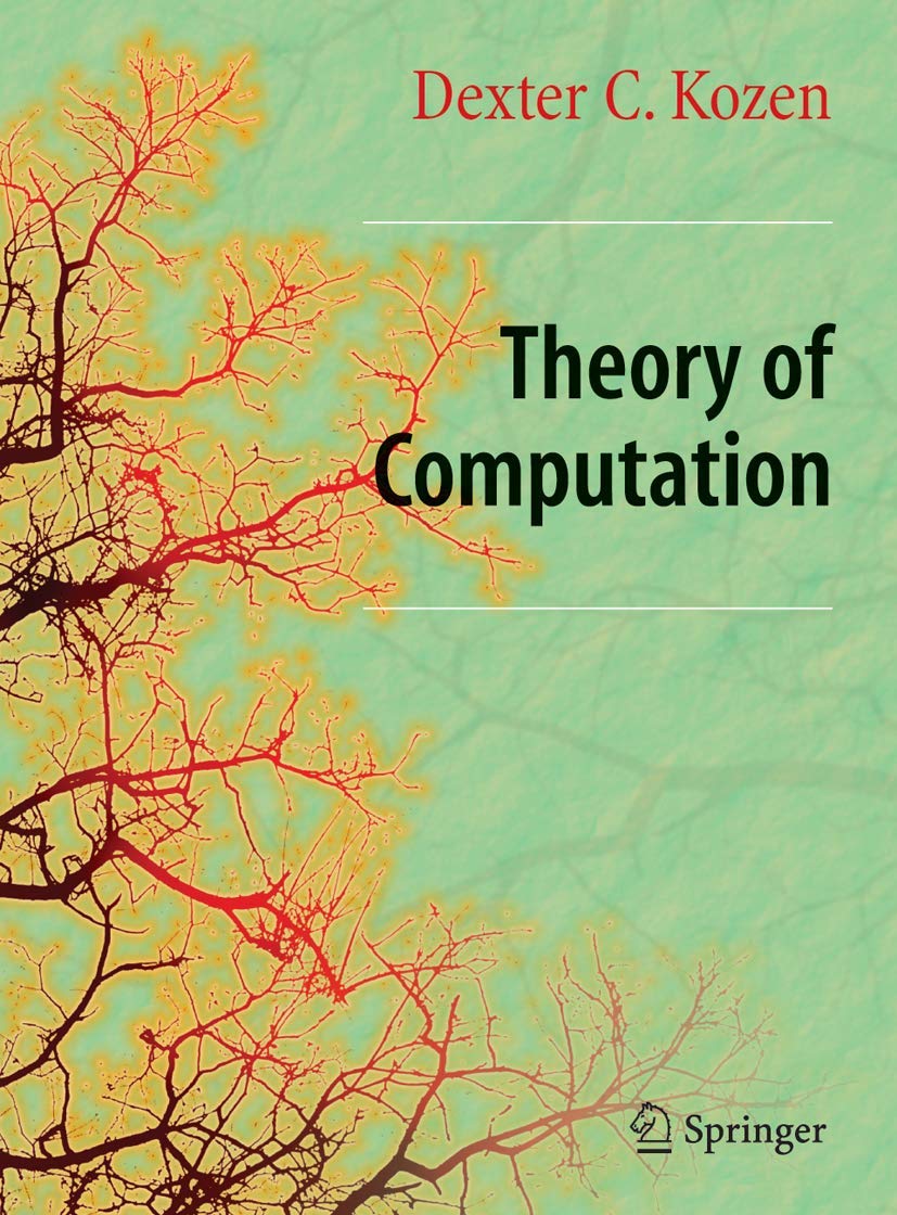 Theory of Computation (Texts in Computer Science): Kozen, Dexter C ...