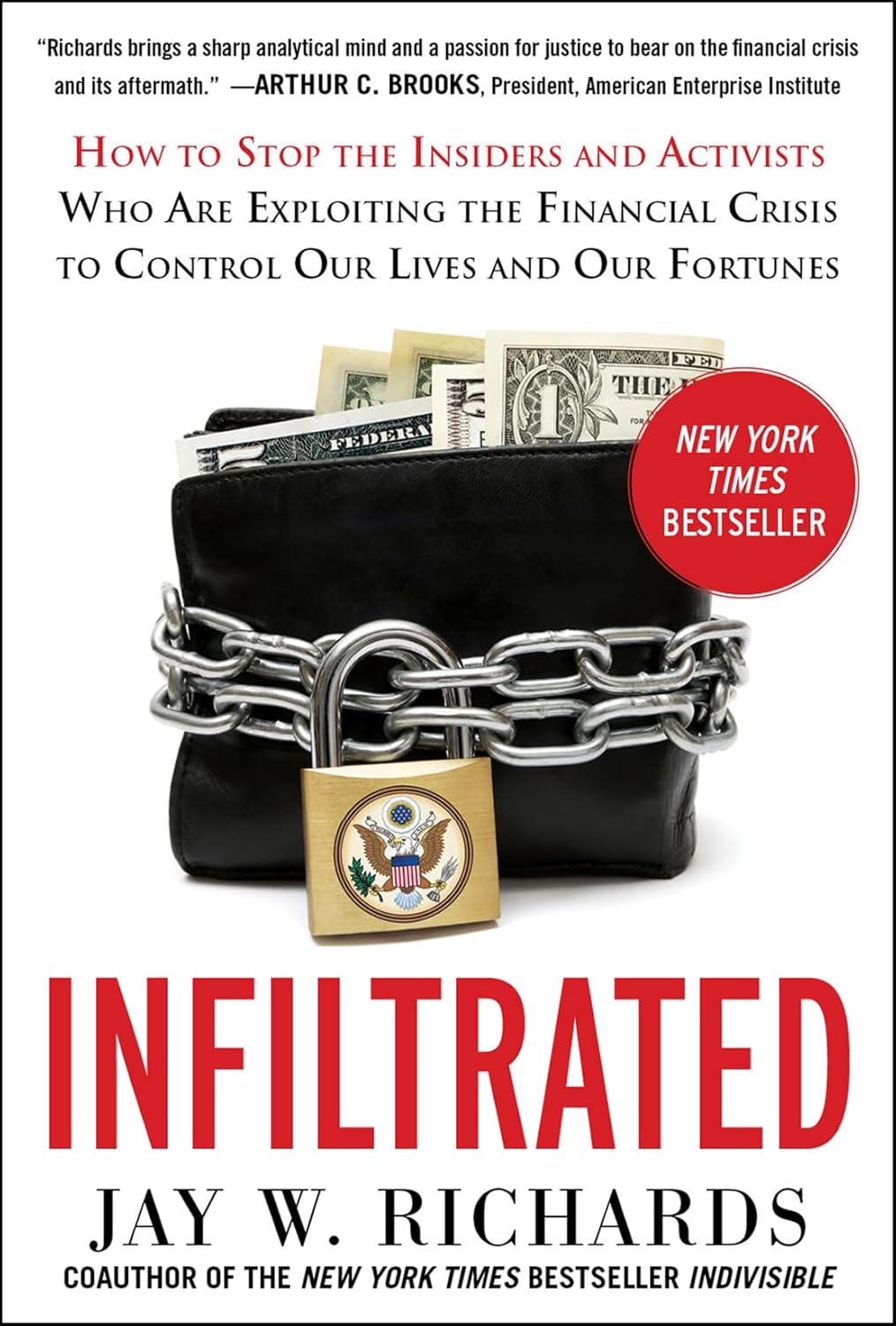 Infiltrated: How to Stop the Insiders and Activists Who Are Exploiting ...