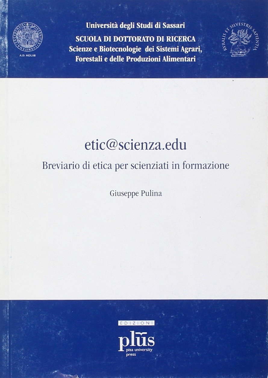 Amazon.com: Etic@scienza.edu. Breviario di etica per scienziati in ...