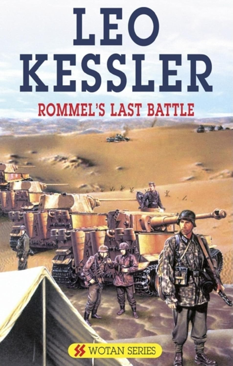 Rommel's Last Battle: Amazon.co.uk: Kessler, Leo: 9780727863553: Books