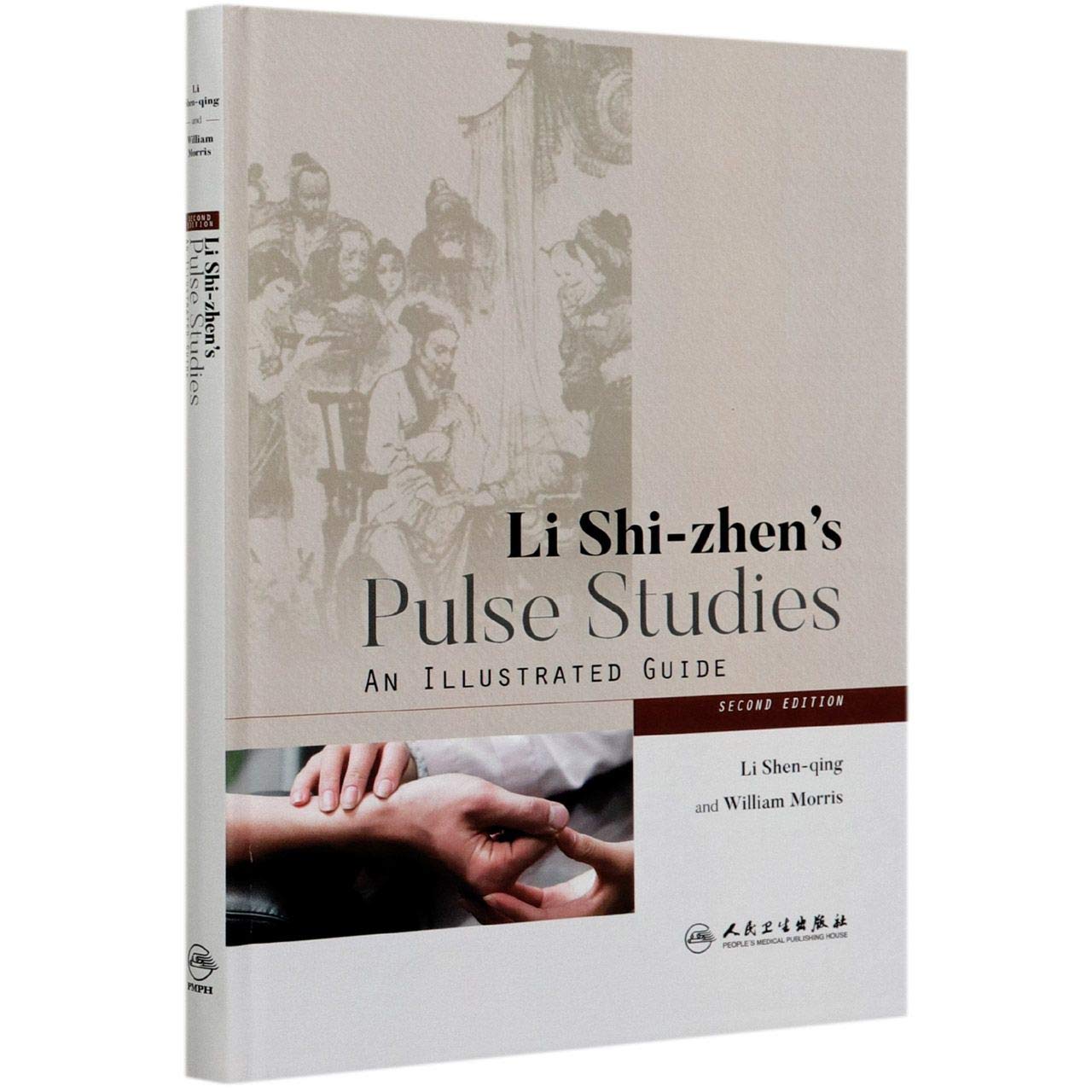 Li Shi-zhen's Pulse Studies:An Illustrated Guide(Second Edition): Li ...