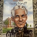 Who Was Henry Ford?: Burgan, Michael, Who HQ, Hammond, Ted ...