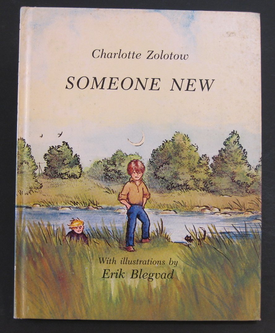 Someone New (Ursula Nordstrom Book): Charlotte Zolotow, Blegvad, Erik ...