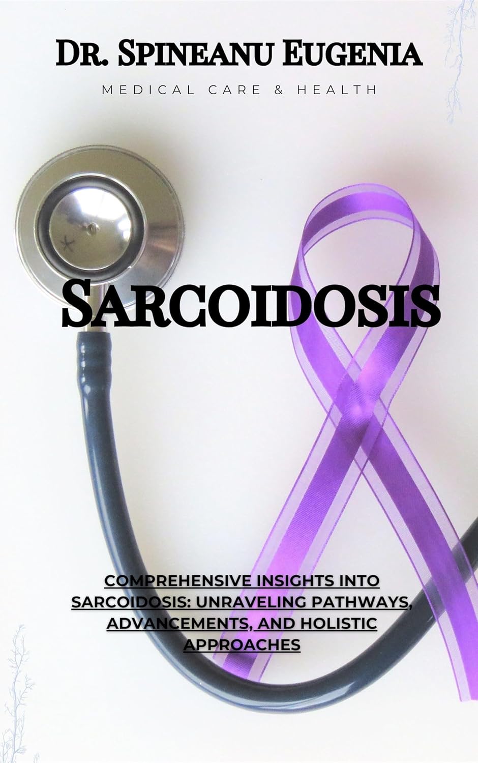 Amazon.com: Comprehensive Insights into Sarcoidosis: Unraveling Pathways, Advancements, and ...