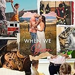 Amazon.com: When We Burn: A Small Town, Firefighter, Single Dad Romance (The Blackwells of ...