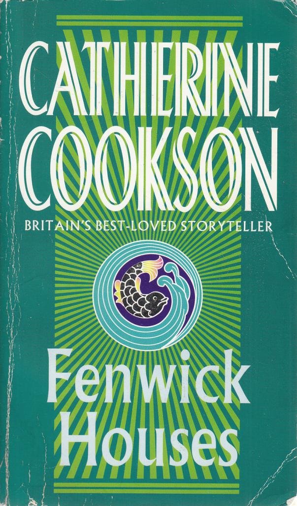 Amazon.com: Fenwick Houses: 9780552150163: Cookson, Catherine, Fenwick ...