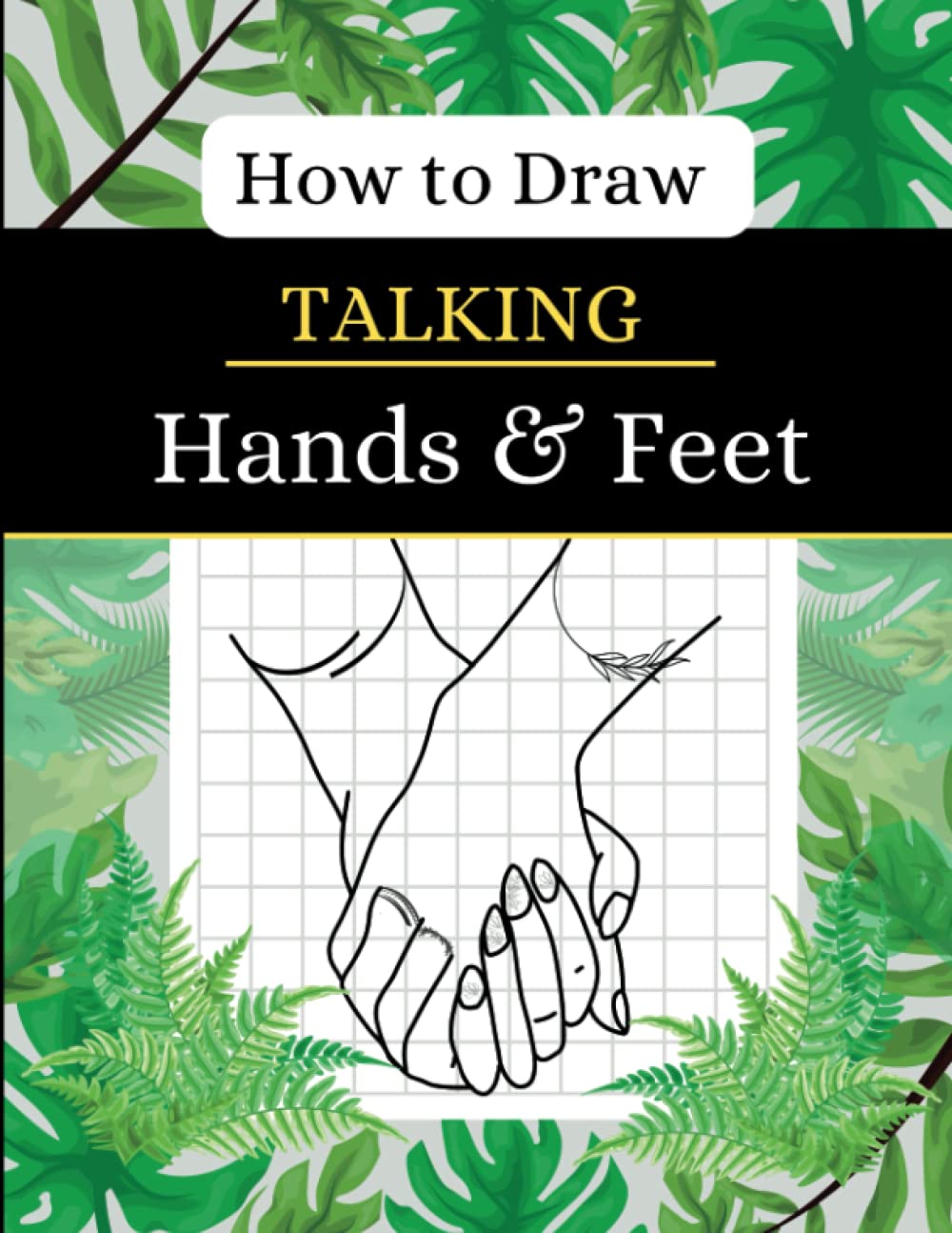 How To Draw Talking Hands And Feet Easy Steps To | Desertcart INDIA