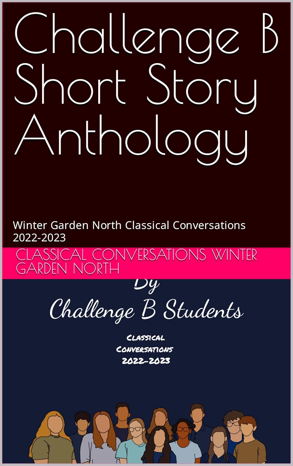 Challenge B Short Story Anthology: Winter Garden North Classical ...