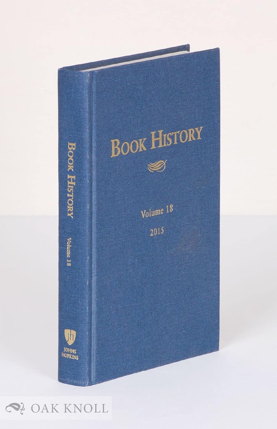 BOOK HISTORY, VOLUME 18.: Greg and Jonathan Rose (editors) Barnhisel ...