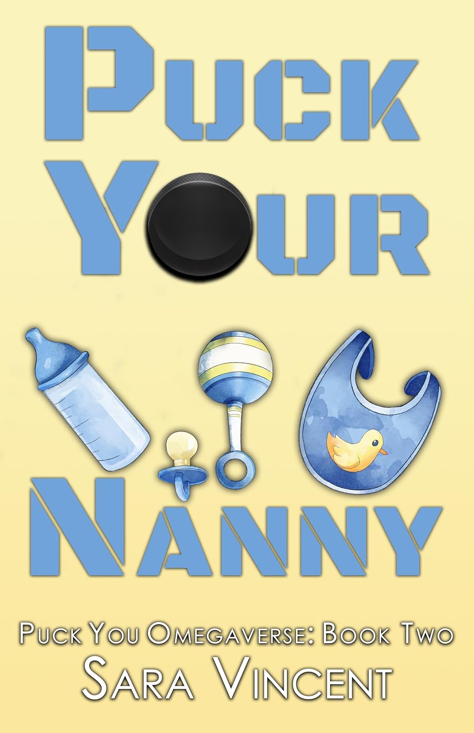 Amazon.com: Puck Your Nanny (Puck You Omegaverse) eBook : Vincent, Sara ...