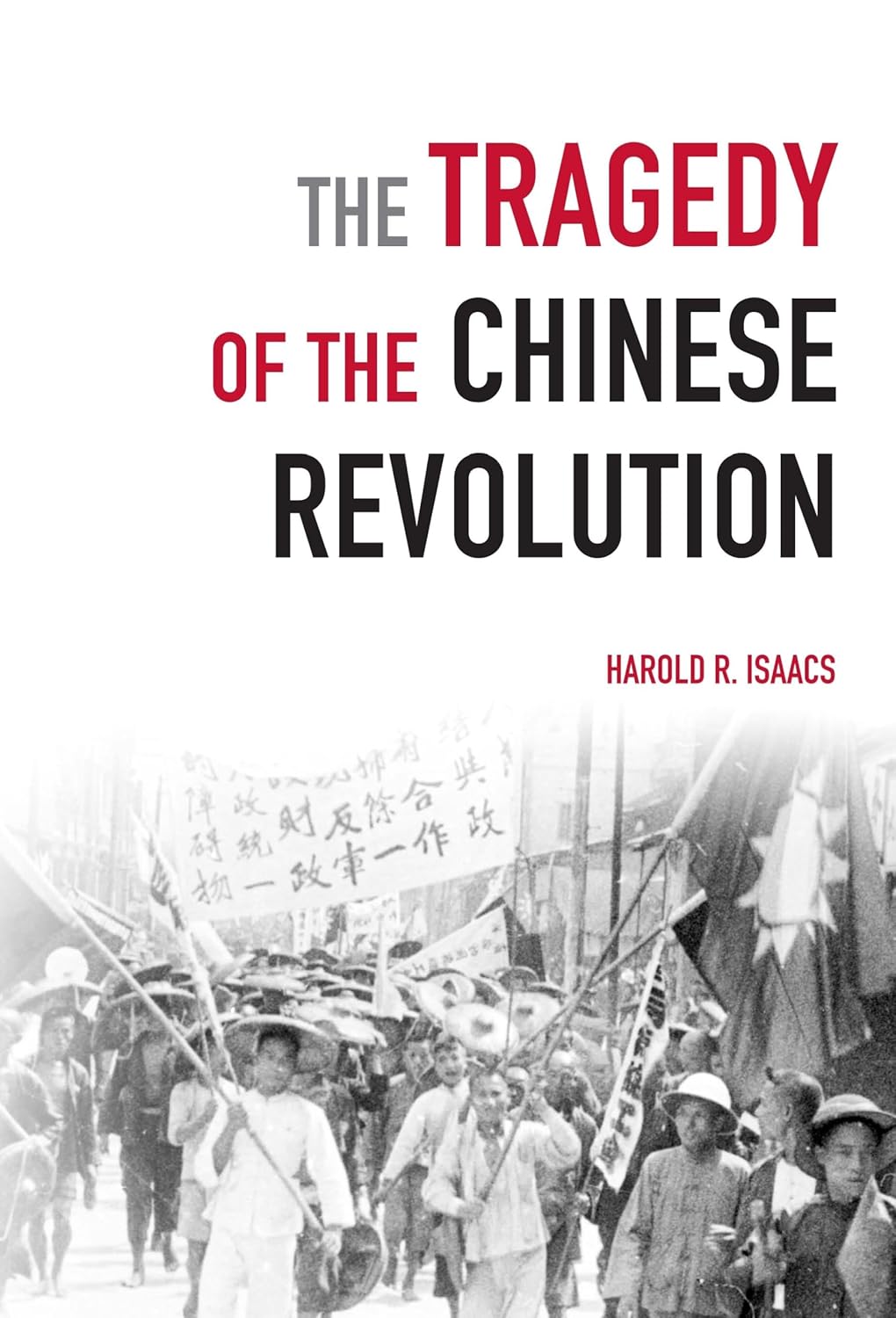 Amazon | The Tragedy of the Chinese Revolution | Isaacs, Harold | Asian