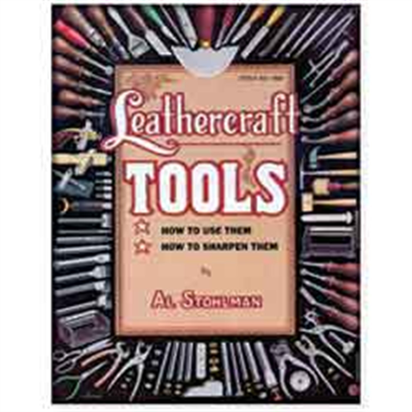 Leathercraft Tools: Stohlman, Al: 9781892214904: Amazon.com: Books