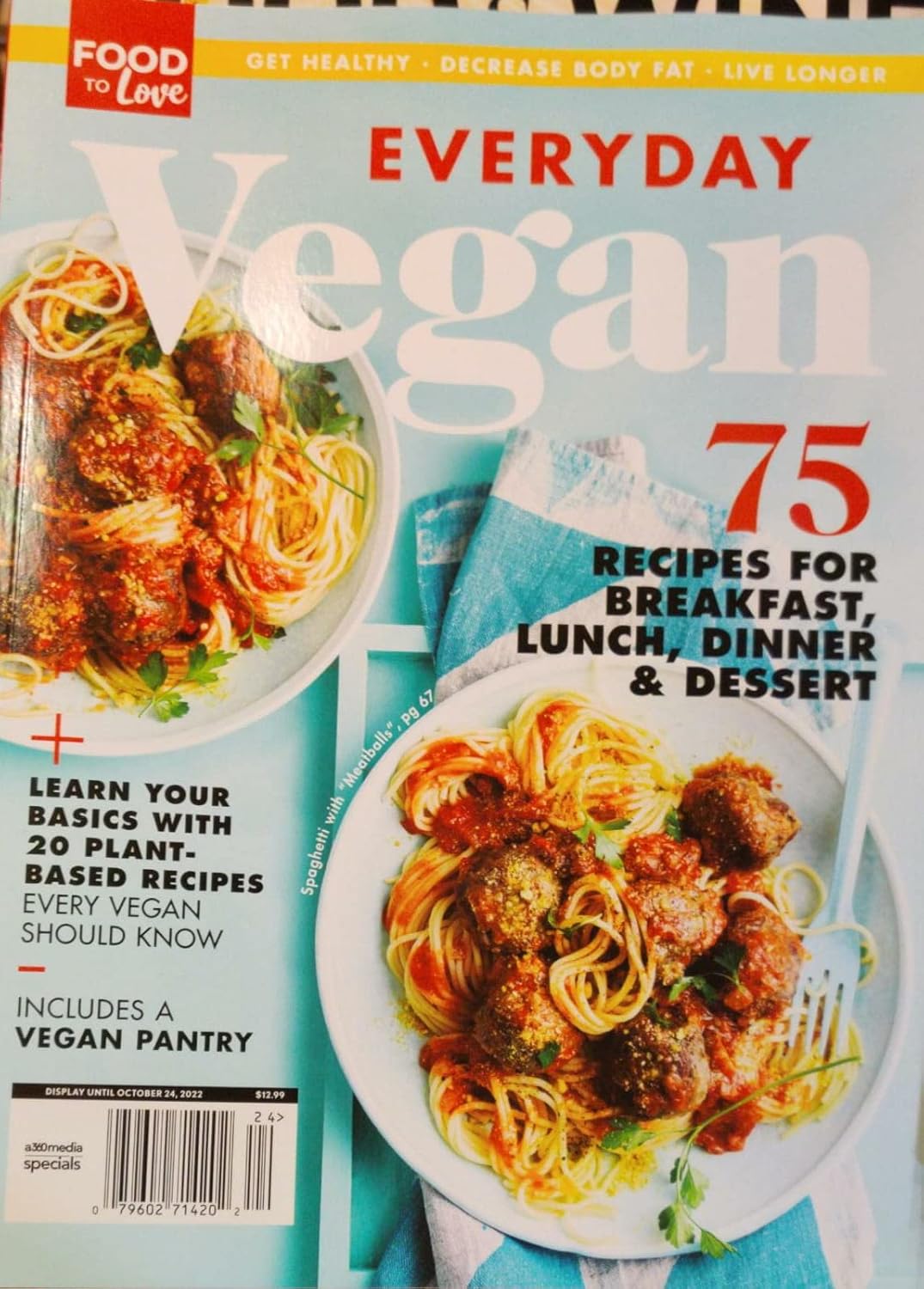 Everyday Vegan Magazine Issue - 24 Food To Love: Amazon.com: Books