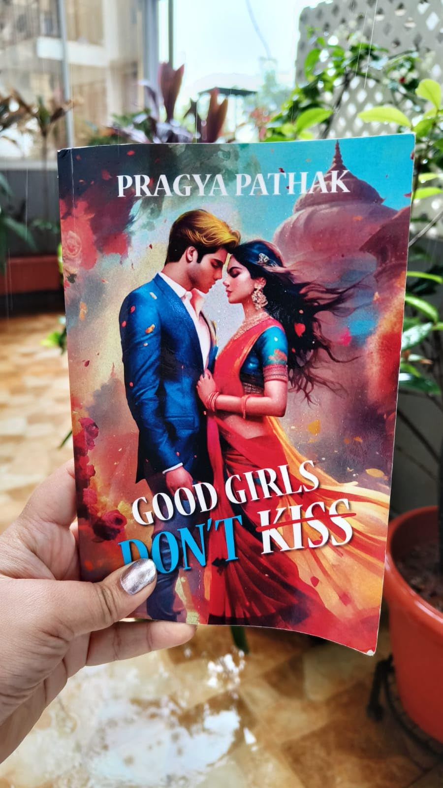 Good Girls don't Kiss : Pragya Pathak: Amazon.in: Books