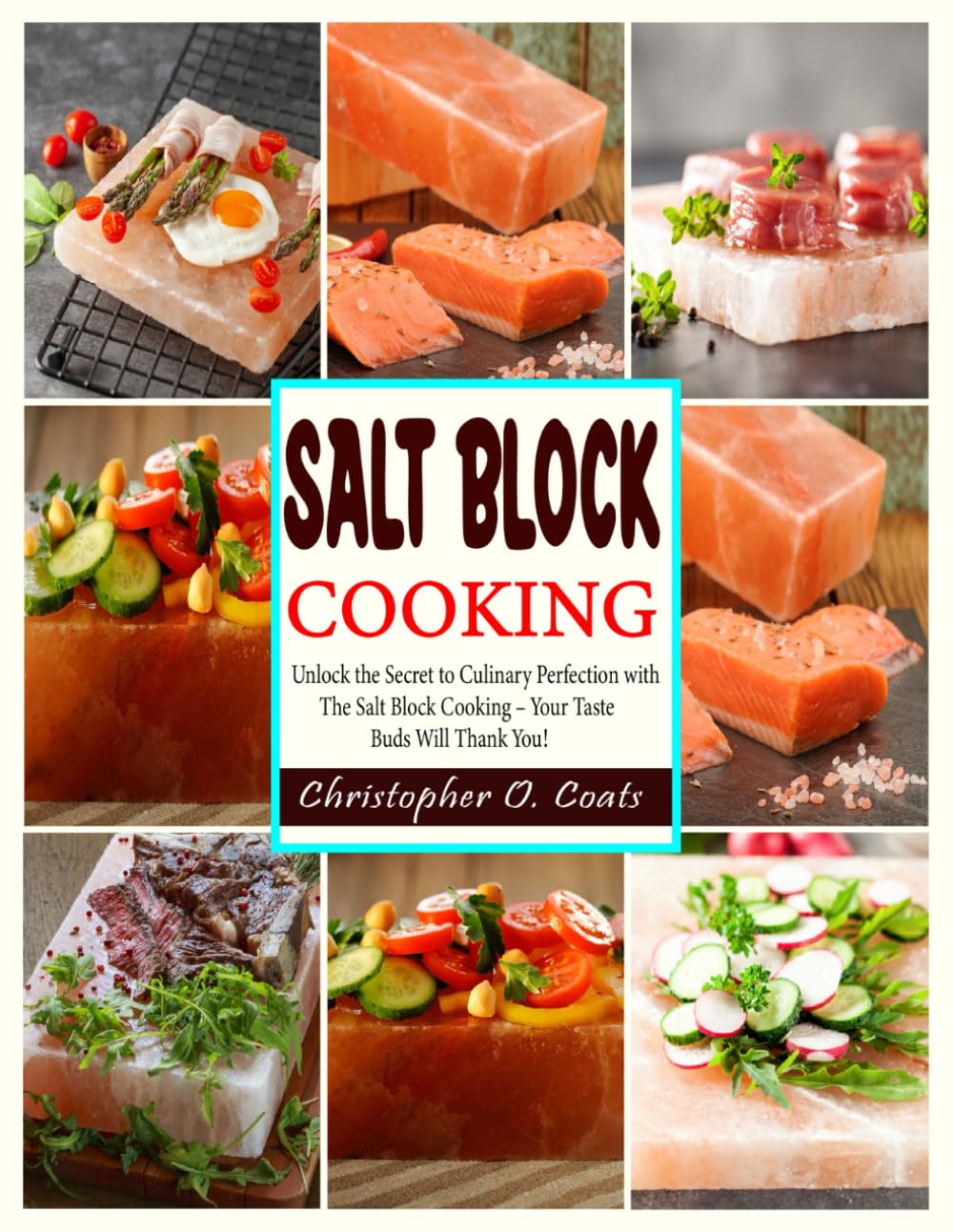 Salt Block Cooking: Unlock the Secret to Culinary Perfection with the ...