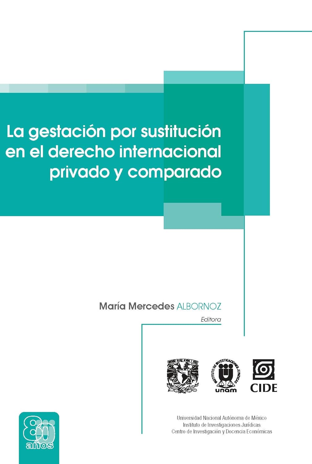 La gestación por sustitución en el derecho internacional privado y ...
