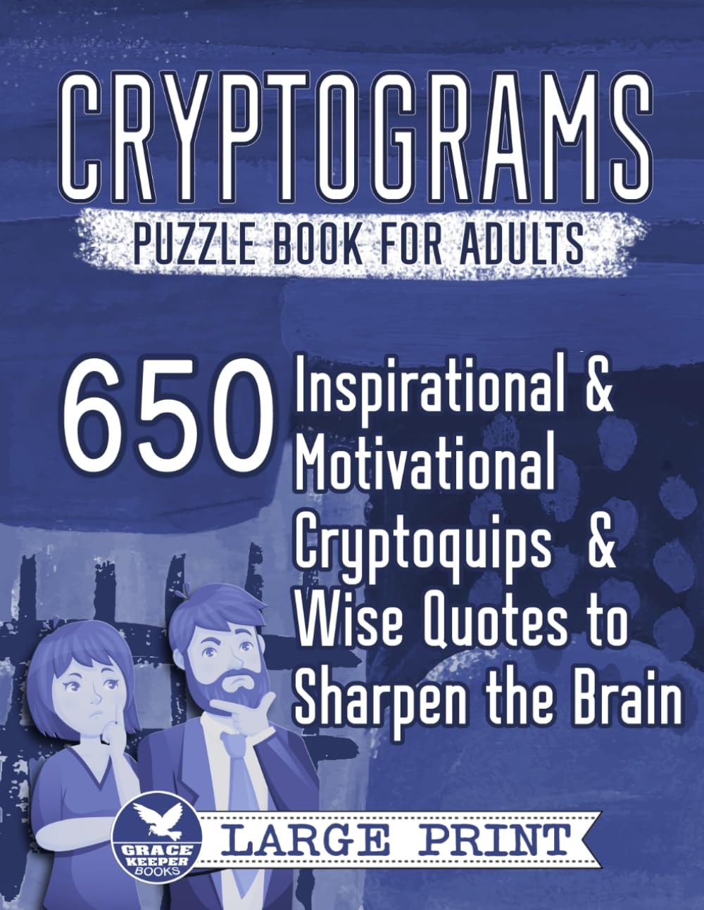 Cryptograms Puzzle Book for Adults: 650 Large Print Inspirational and ...
