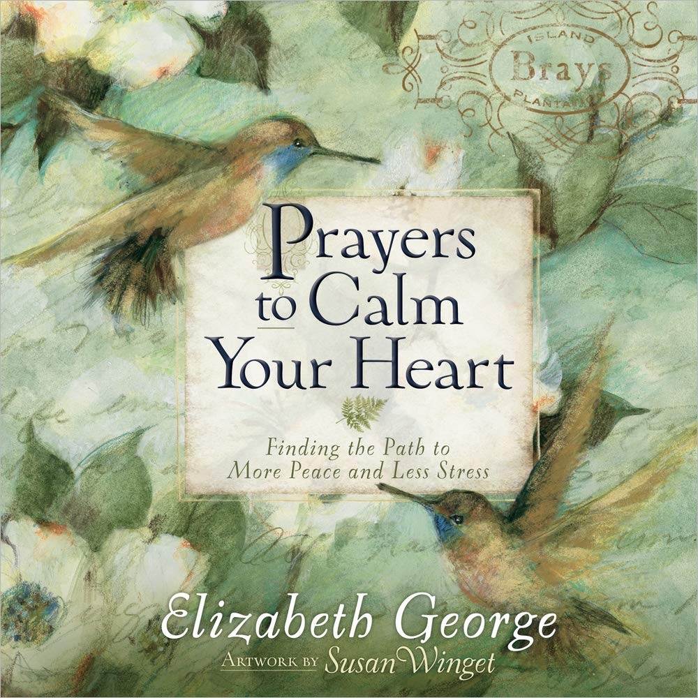 Amazon.com: Prayers to Calm Your Heart: Finding the Path to More Peace ...