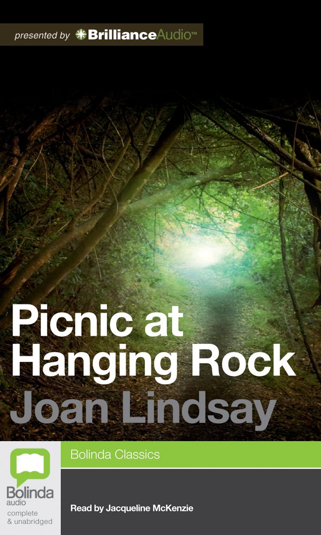 Picnic at Hanging Rock (Bolinda Classics): Lindsay, Joan, McKenzie ...