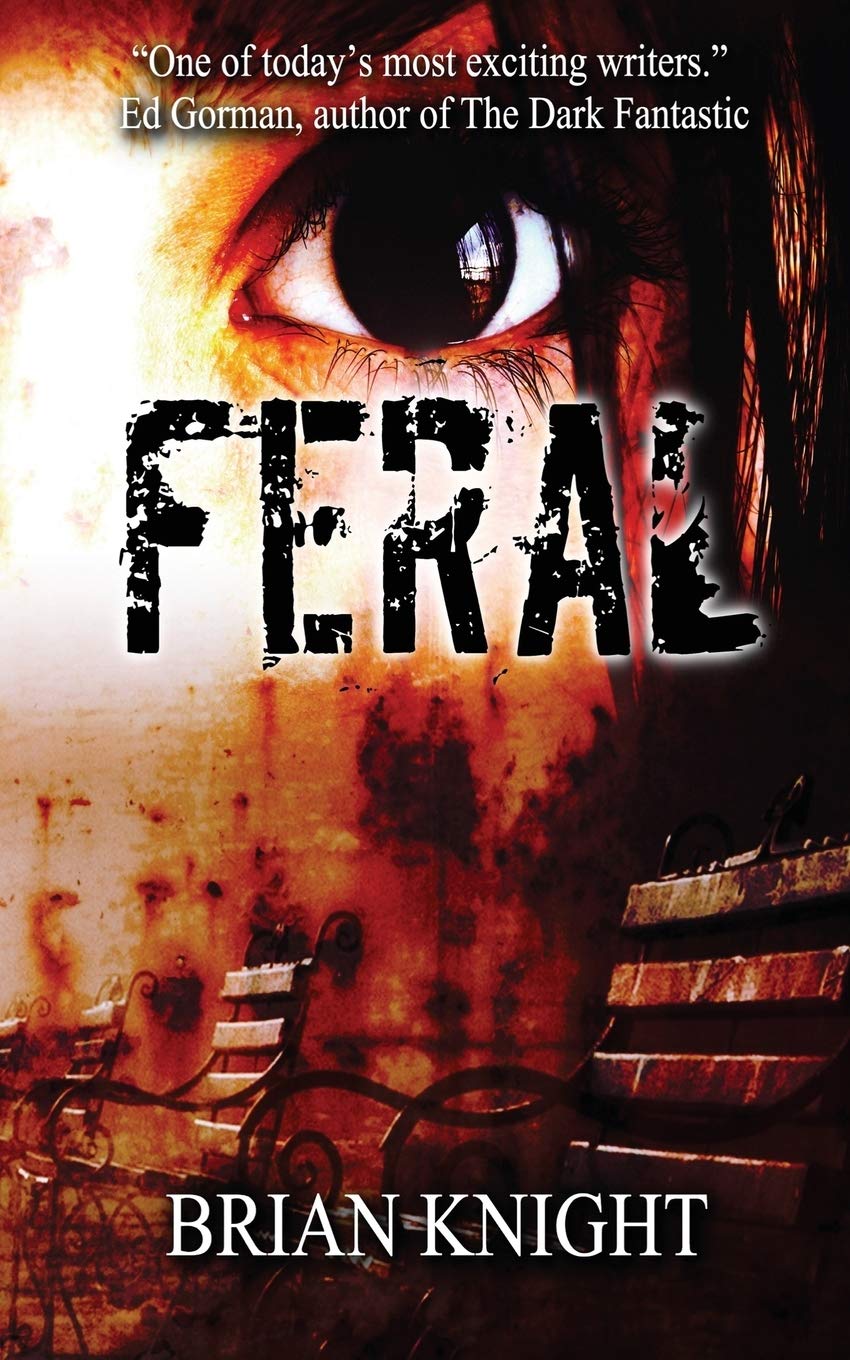 Amazon.com: Feral: 9781732241701: Knight, Brian: Books