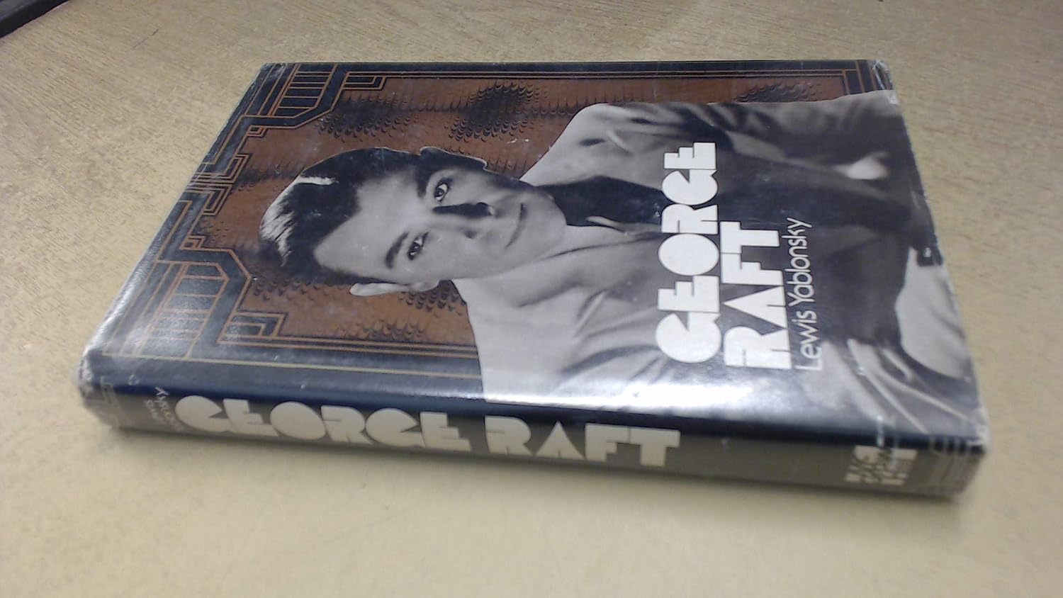 George Raft: YABLONSKY, Lewis: 9780070722354: Amazon.com: Books