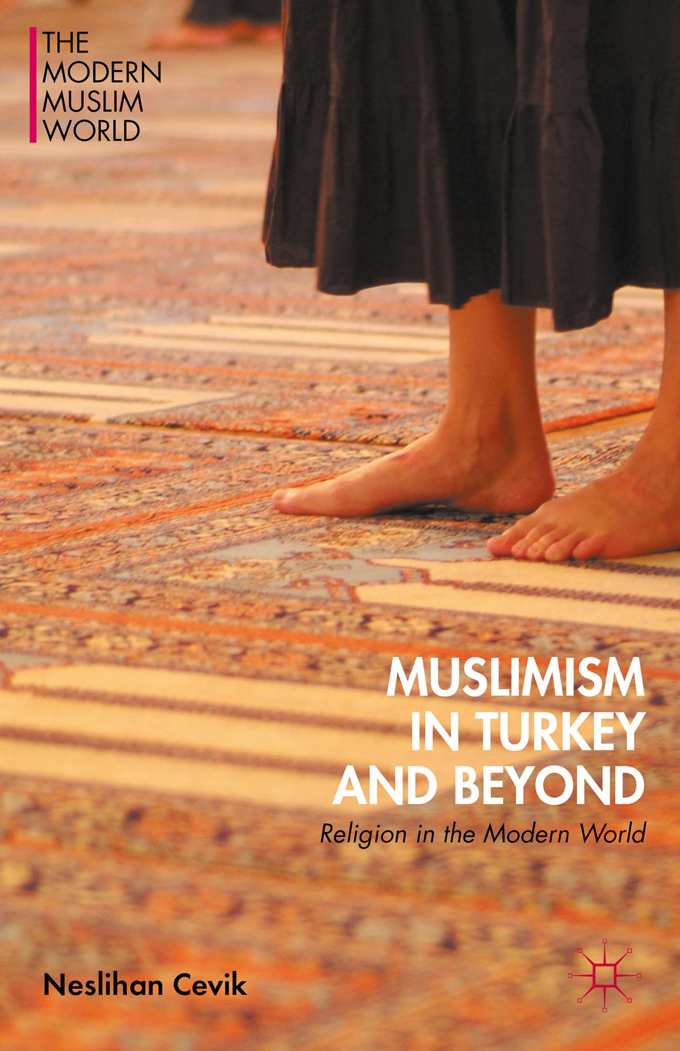 Amazon.com: Muslimism in Turkey and Beyond: Religion in the Modern ...