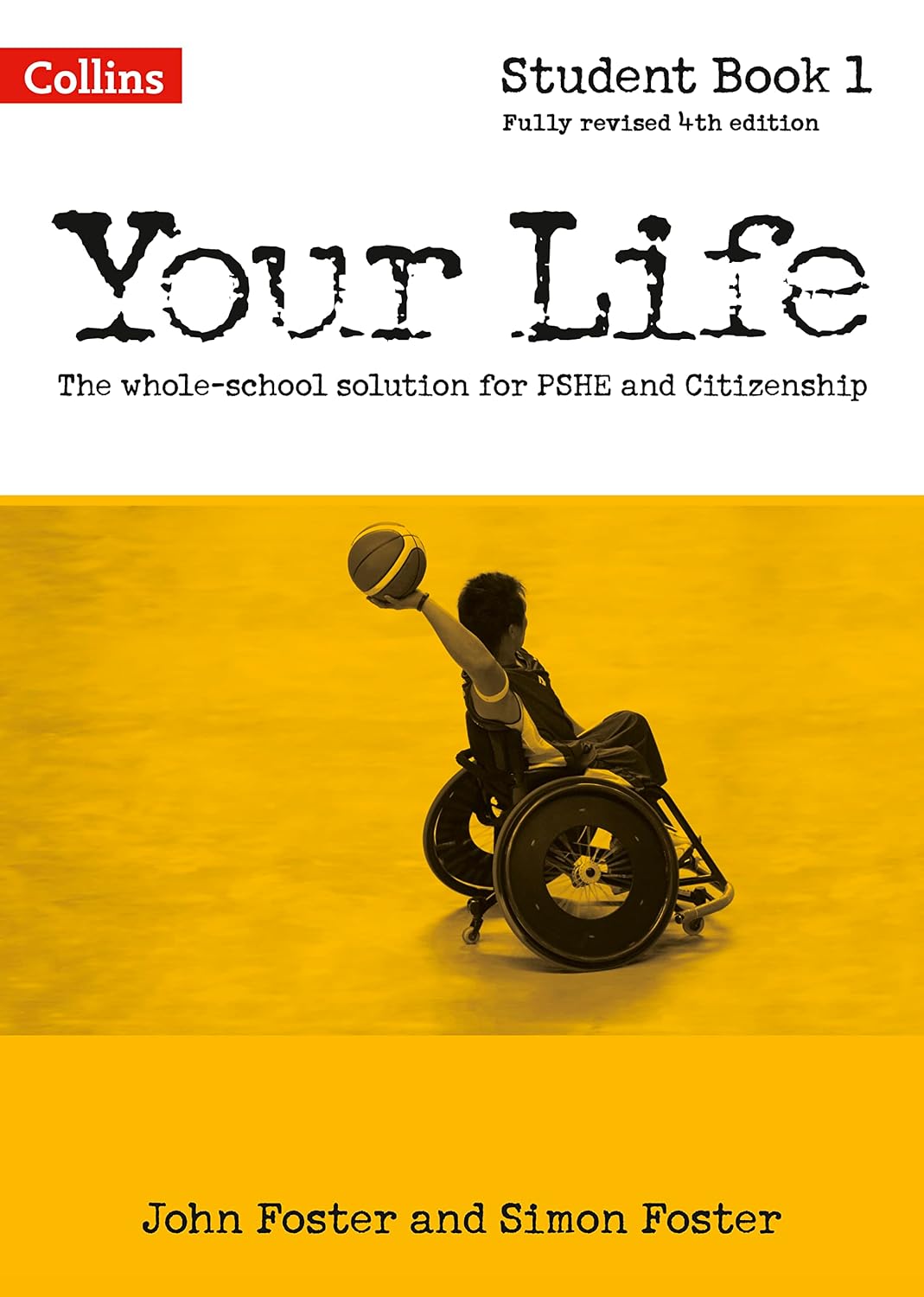 Your Life - Student Book 1: Foster, John, Foster, Simon: 9780007592692 ...