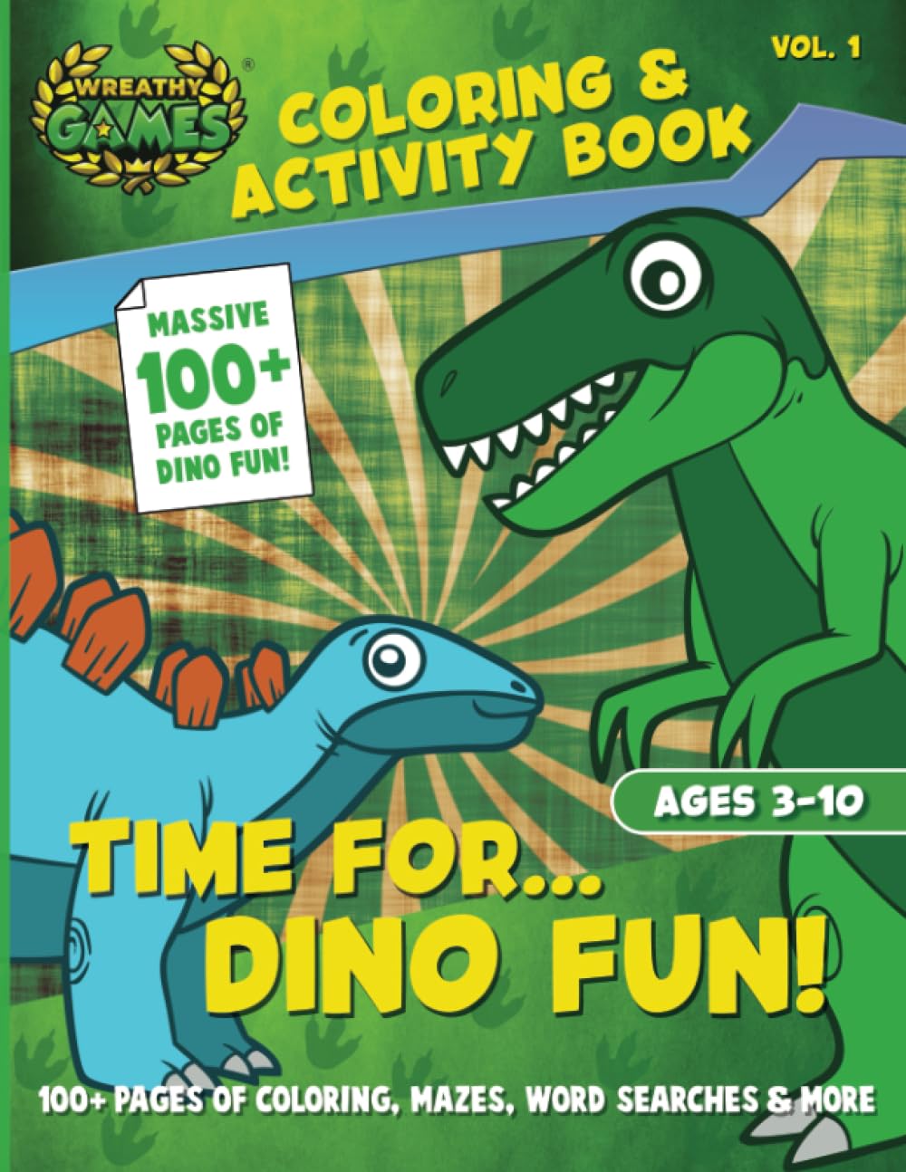 Time For... Dino Fun! Coloring & Activity Book Vol. 1 | 100+ Pages of ...