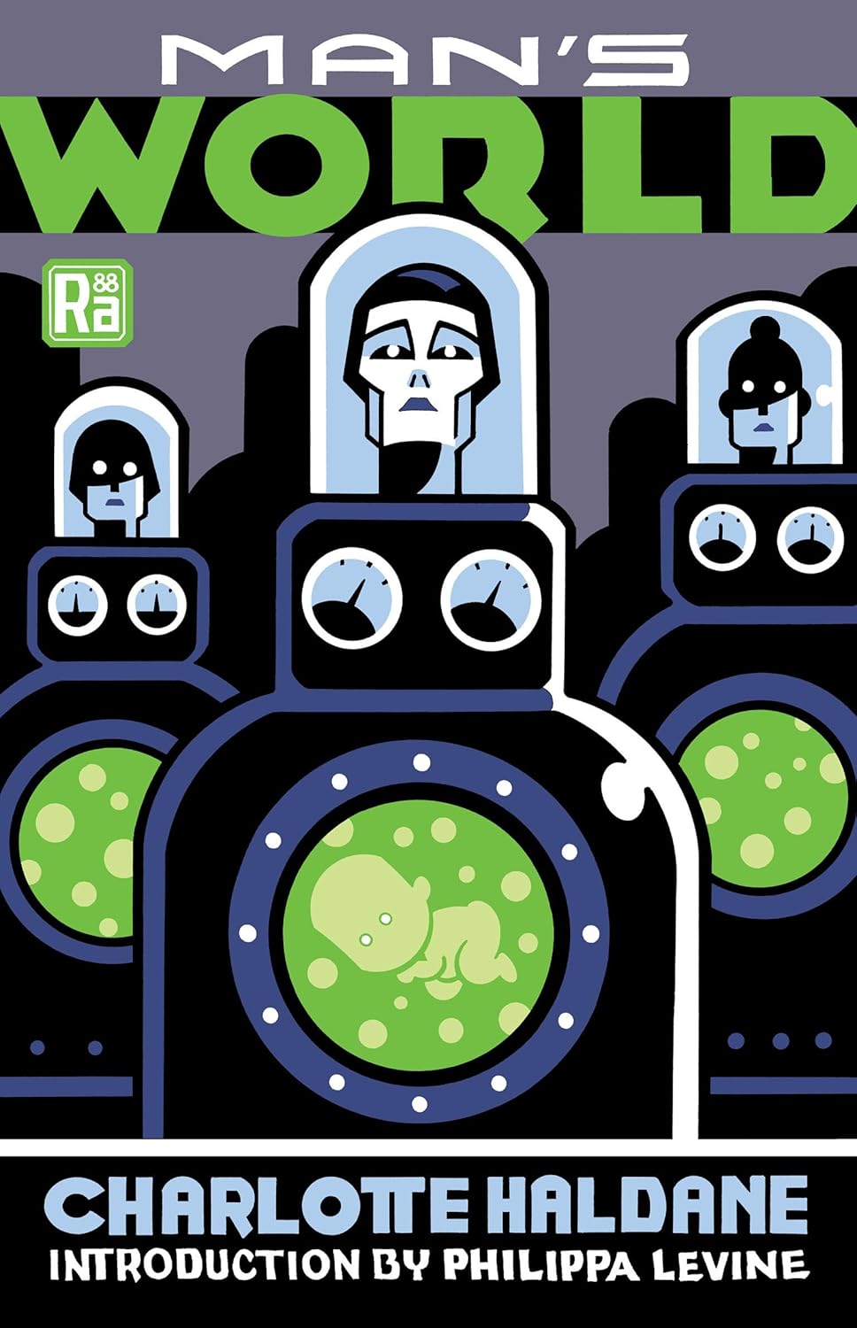 Man's World (MIT Press / Radium Age): Haldane, Charlotte, Levine ...