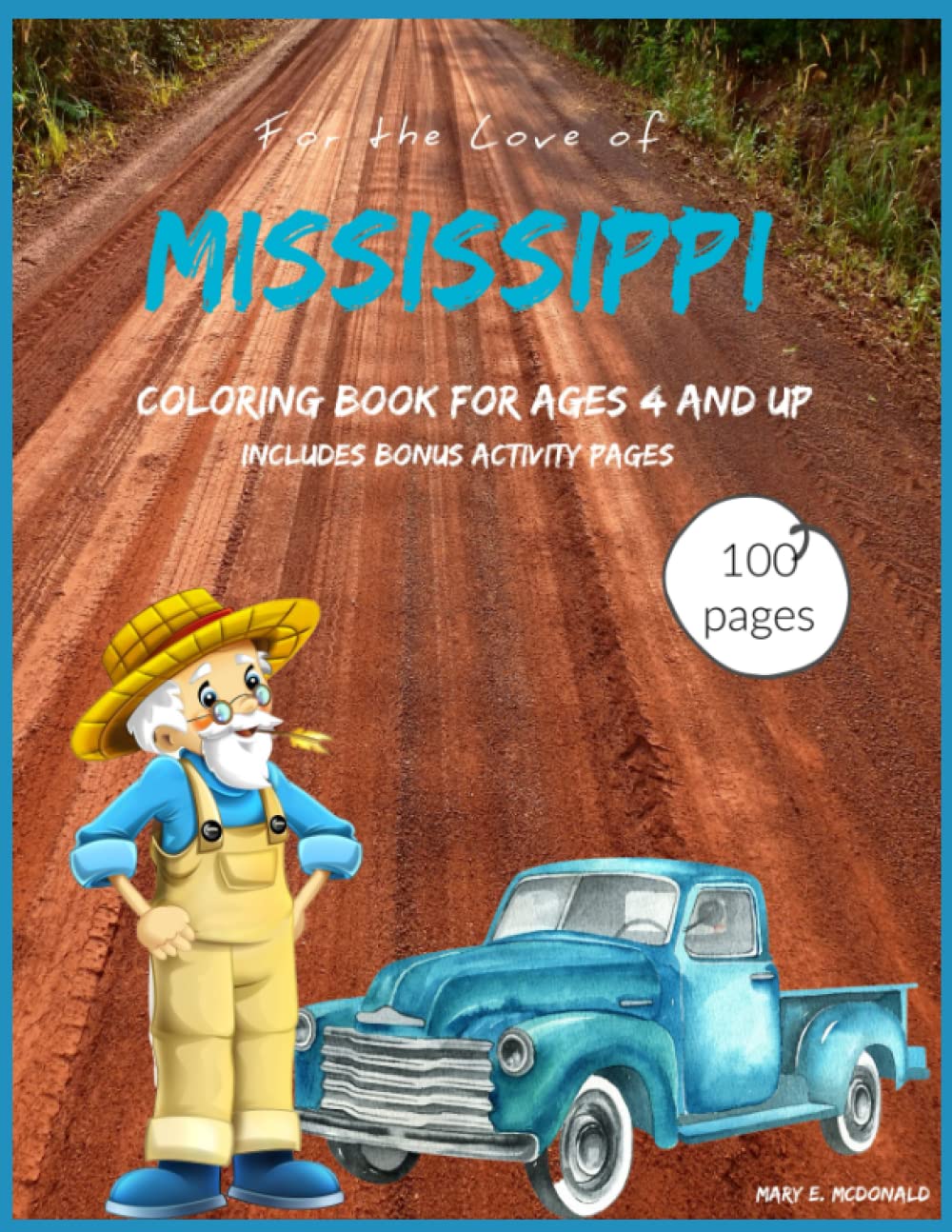 Amazon.com: For The Love of Mississippi - Coloring Book for Ages Four ...