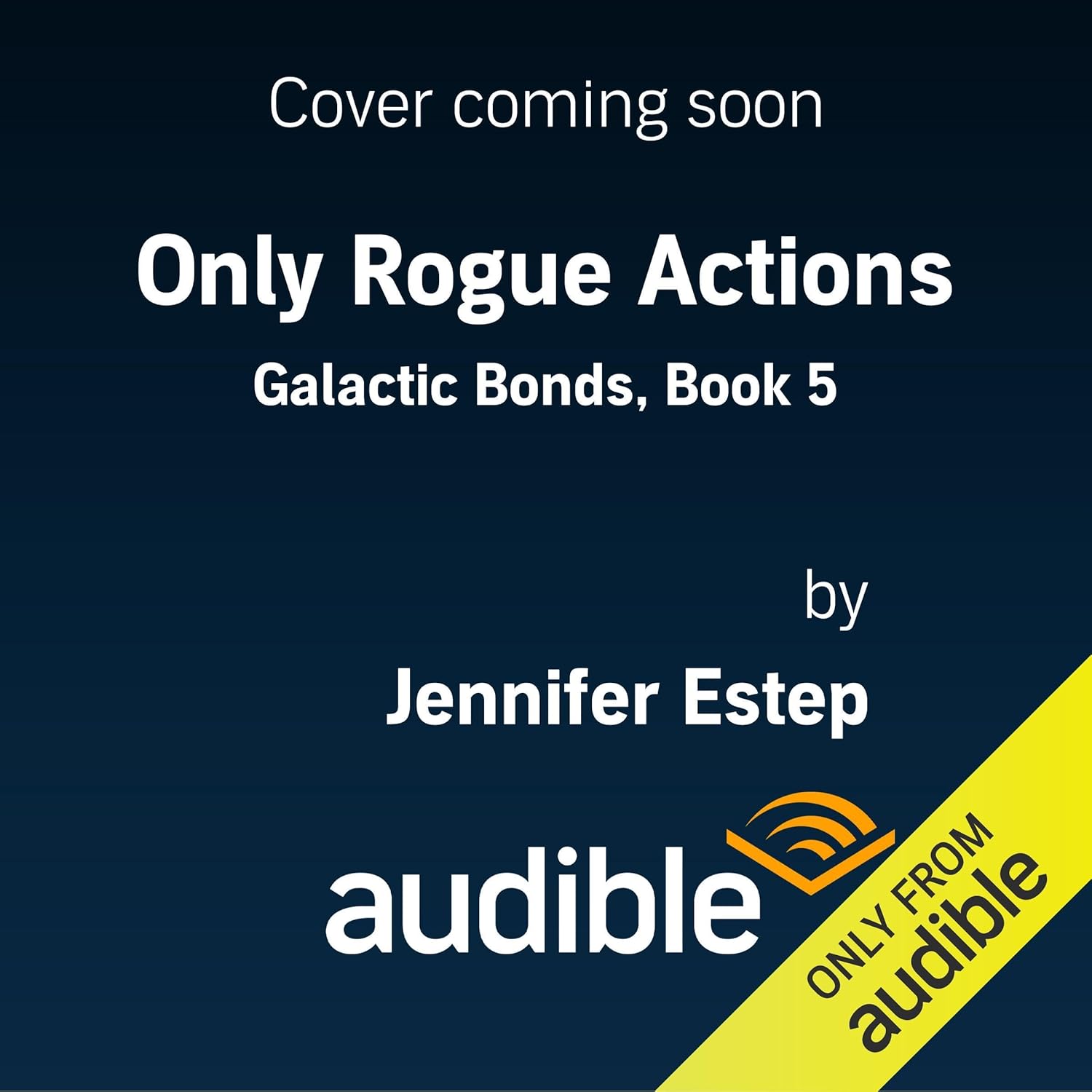 Amazon.com: Only Rogue Actions: Galactic Bonds, Book 5 (Audible Audio ...
