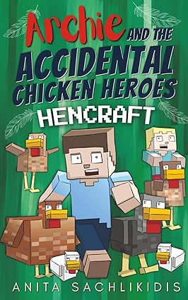 Amazon | Archie and the Accidental Chicken Heroes - Hencraft: The ...