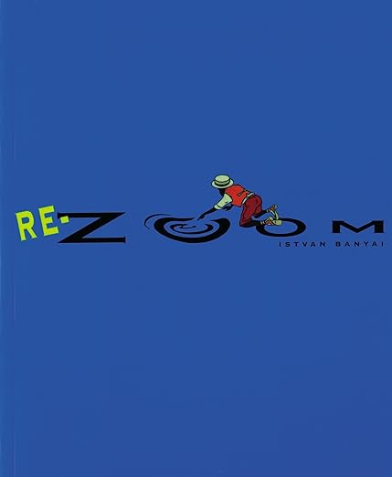 Re-Zoom: Banyai, Istvan: 9780140556940: Amazon.com: Books