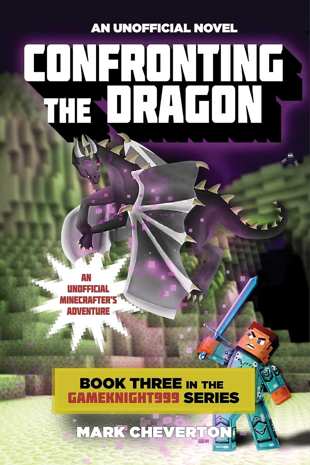 Confronting the Dragon: Book Three in the Gameknight999 Series: An ...