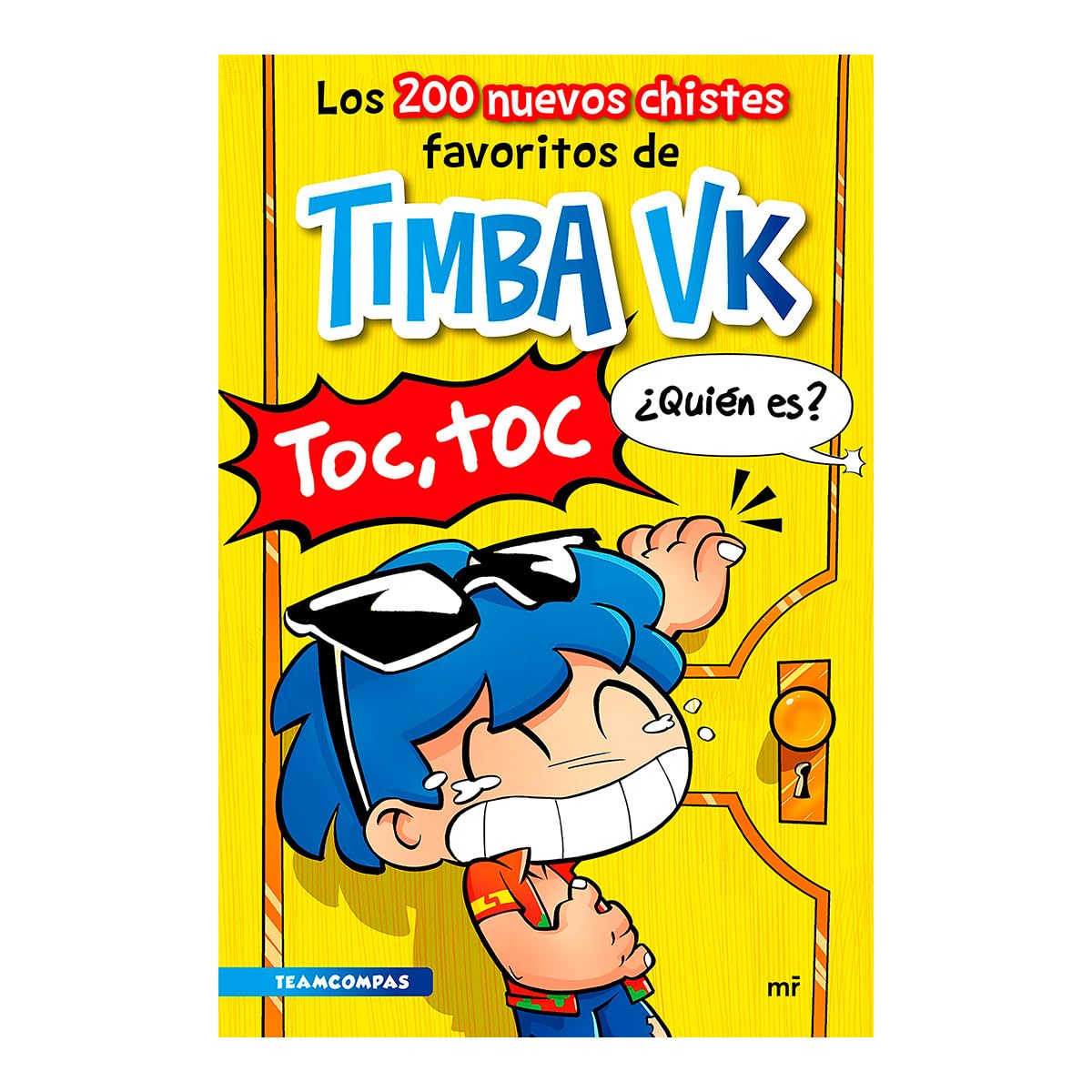 Los 200 nuevos chistes favoritos de Timba Vk / Timba Vk's 200 New ...