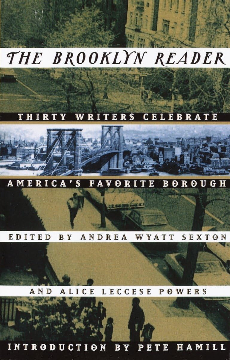 The Brooklyn Reader: Thirty Writers Celebrate America's Favorite ...